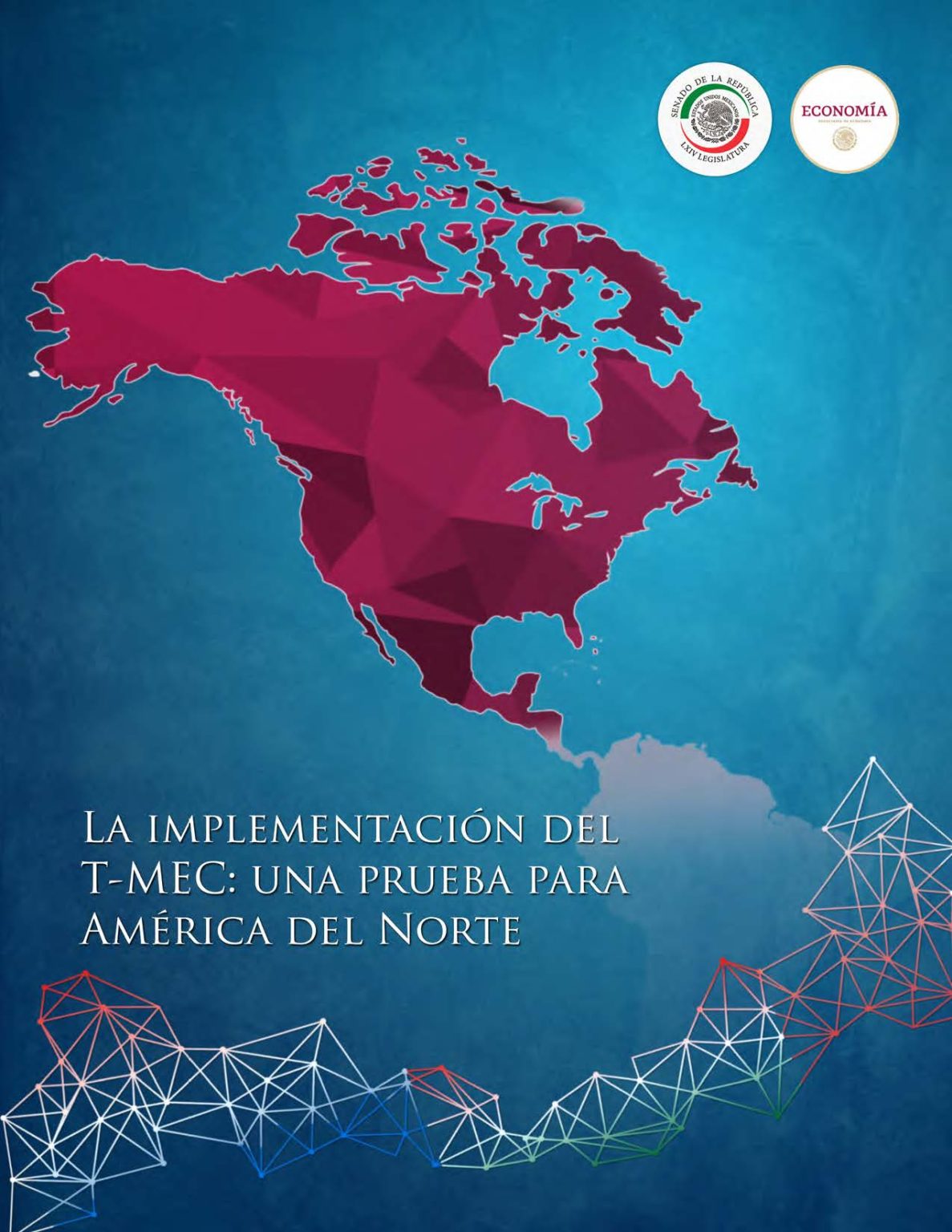 La implementación del T-MEC: una prueba para América del Norte - IDGRA ...